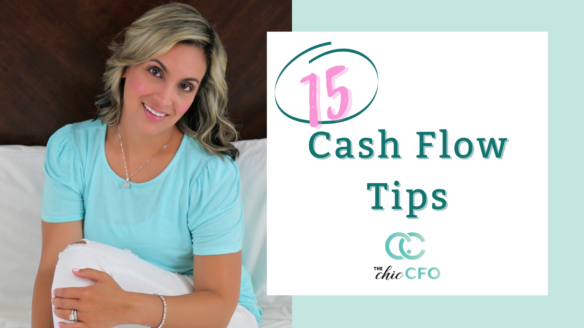 15 Cash Flow Tips - The Chic CFO 15 Cash Flow Tips